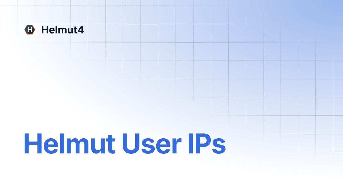 Helmut User IPs | Helmut4